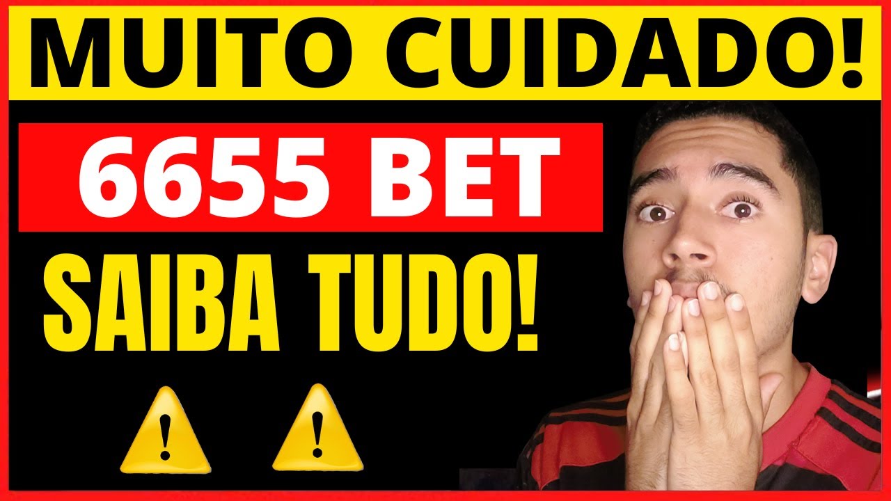 6655bet Atenção 6655 Bet Paga Mesmo 6655bet E Confiavel 6655 Bet