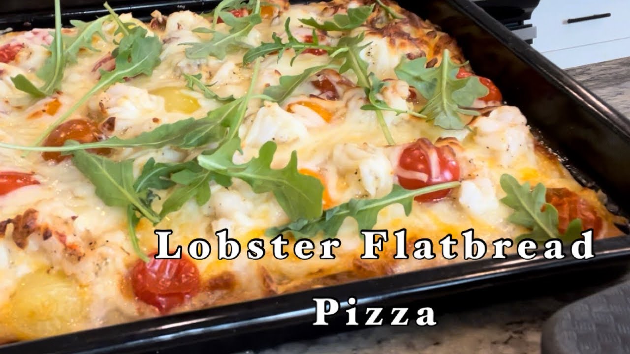 Lobster Flatbread Pizza Lavonne S Kitchen Youtube