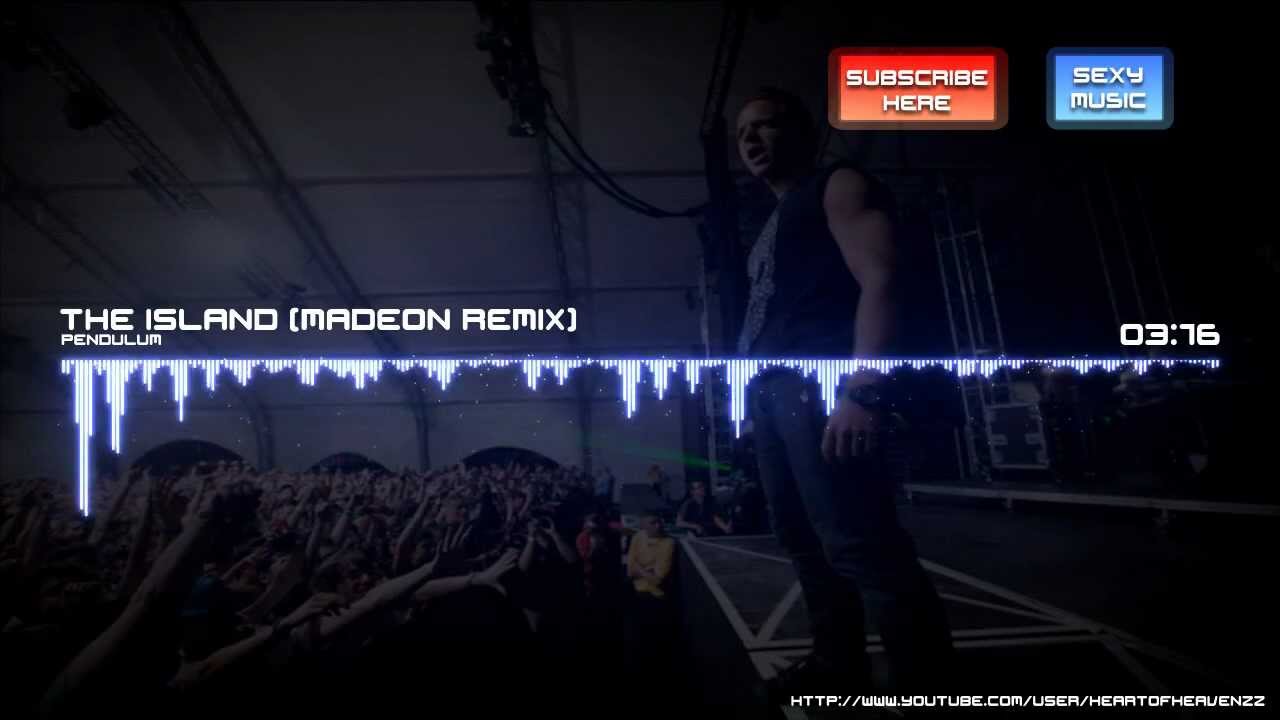 Pendulum The Island Madeon Remix Youtube Music