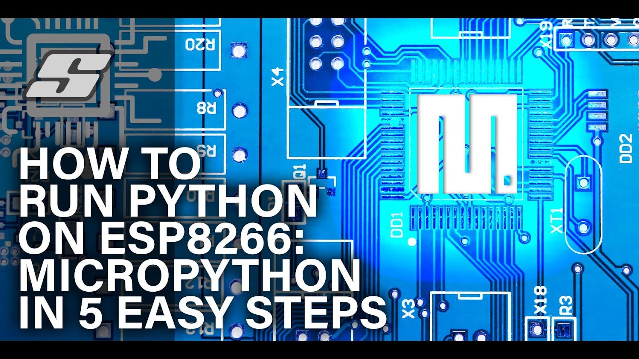 Install Micropython On Esp8266 5 Simple Steps In Under 5 Minutes Youtube