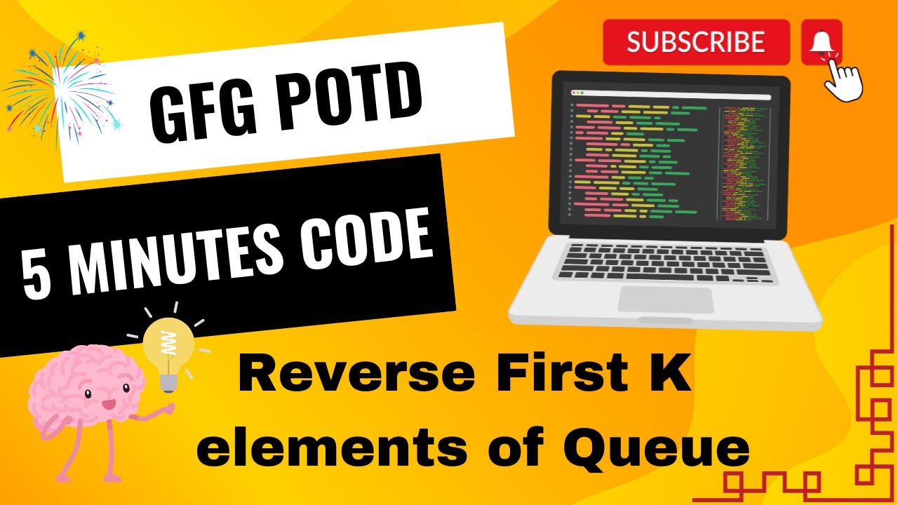 Reverse First K Elements Of Queue Gfg Potd Geeksforgeeks Problem