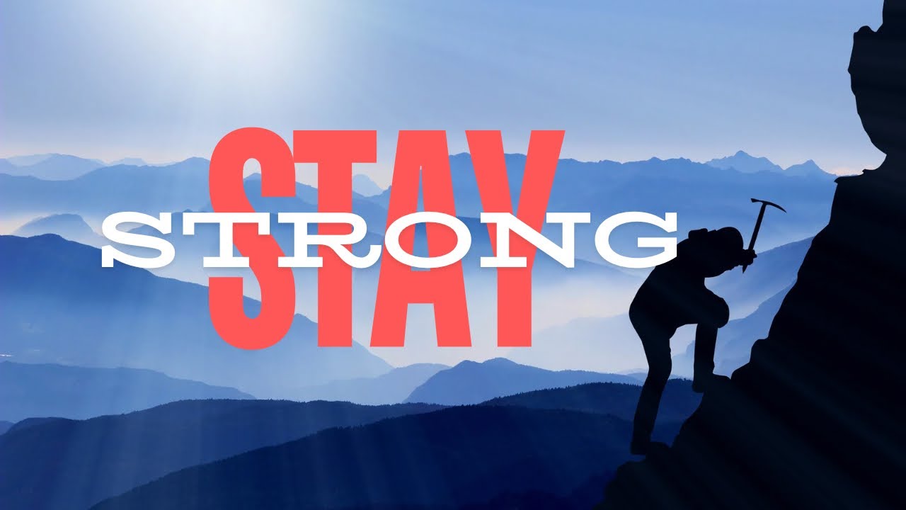 Get Mentally Tough Stay Strong And Never Quit Motivational