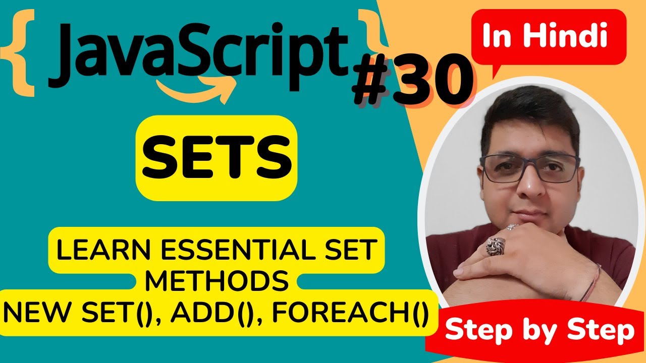 Javascript Sets Sets In Javascript Javascript Tutorial In Hindi