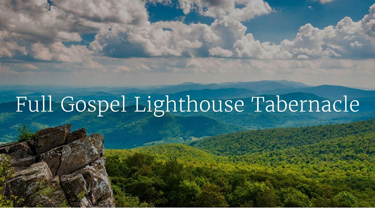 Full Gospel Lighthouse Tabernacle Is Live Youtube