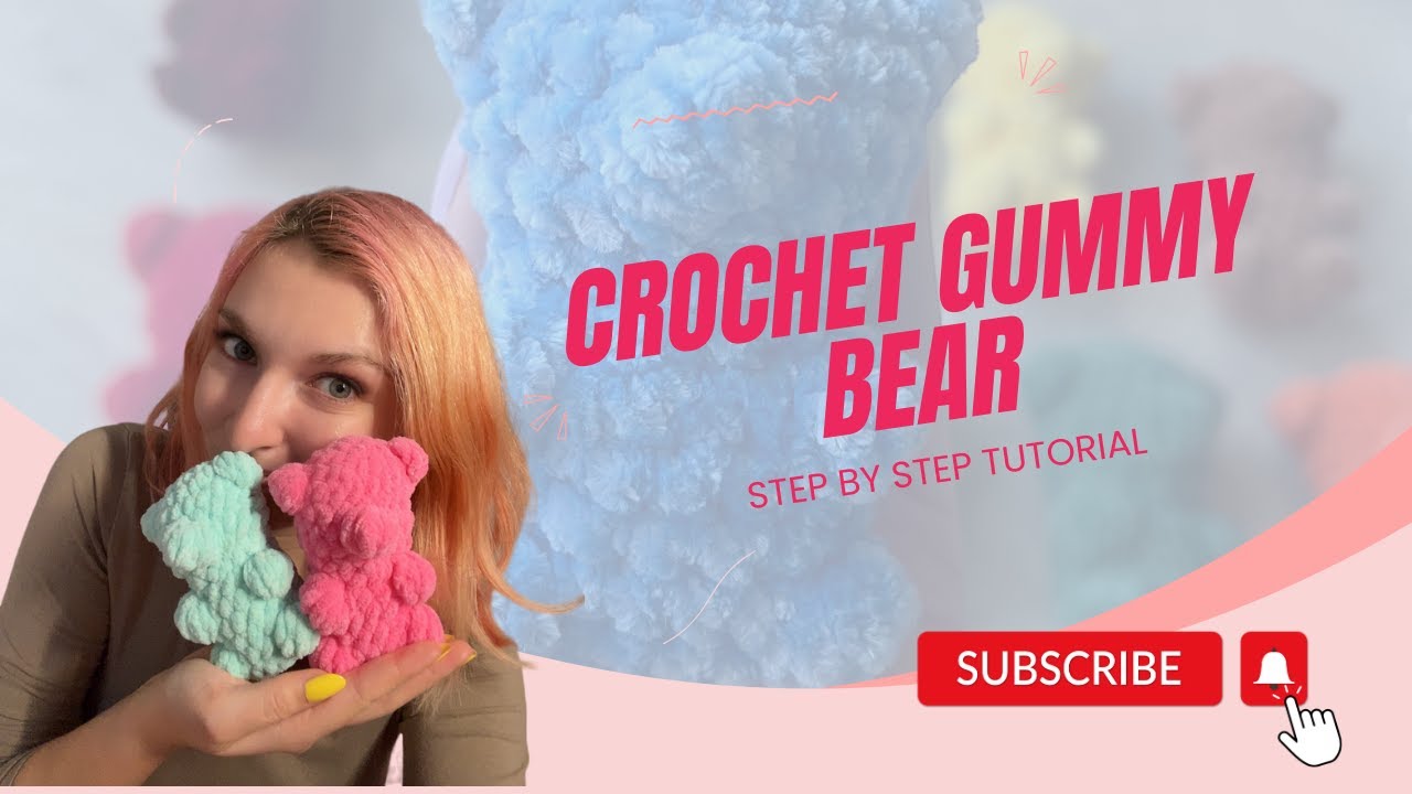 Crochet Gummy Bear Tutorial For Beginners Youtube