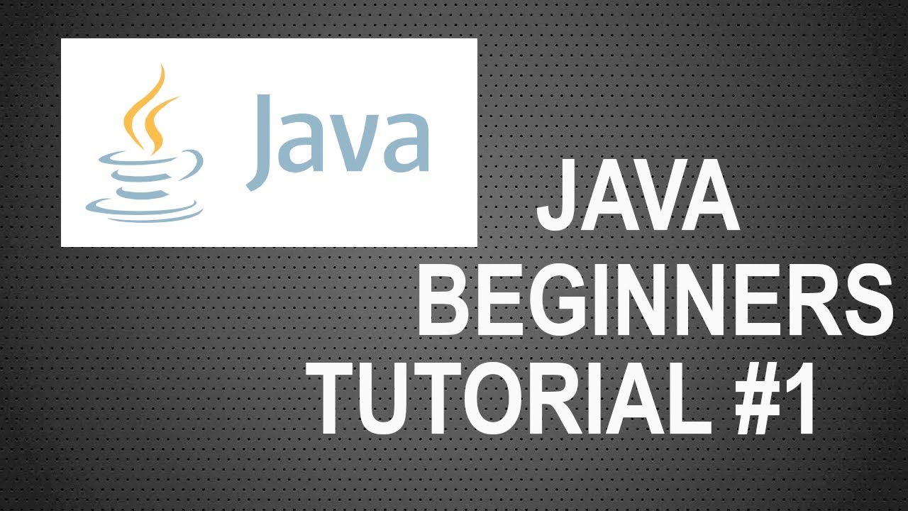 Java Tutorial For Beginners 1 Youtube