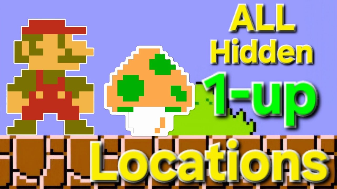All Hidden 1 Up Locations In Super Mario Brothers Youtube