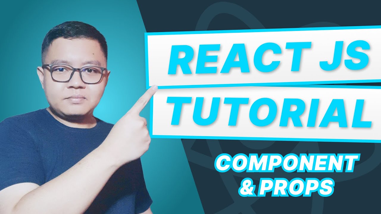 Tutorial React Js Bahasa Indonesia 3 Component Props Youtube