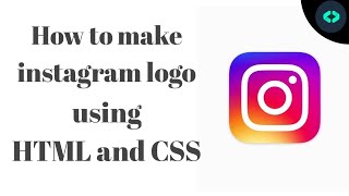 How To Create A Instagram Logo Using Html And Css Saral Developer Mp3