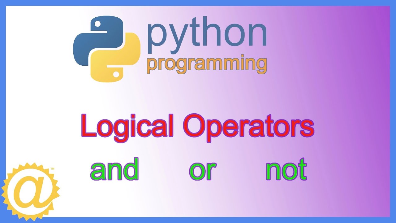 Python Logical Operators With Examples Appficial Youtube