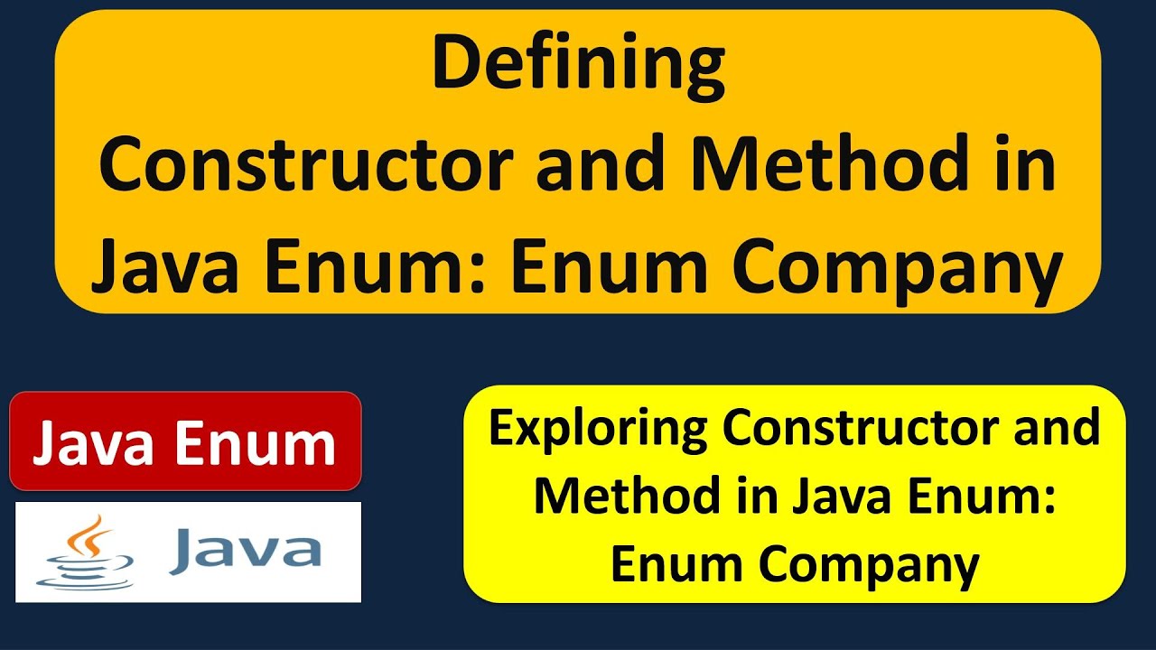 Defining Constructor And Method In Java Enum Enum Company Java Enum
