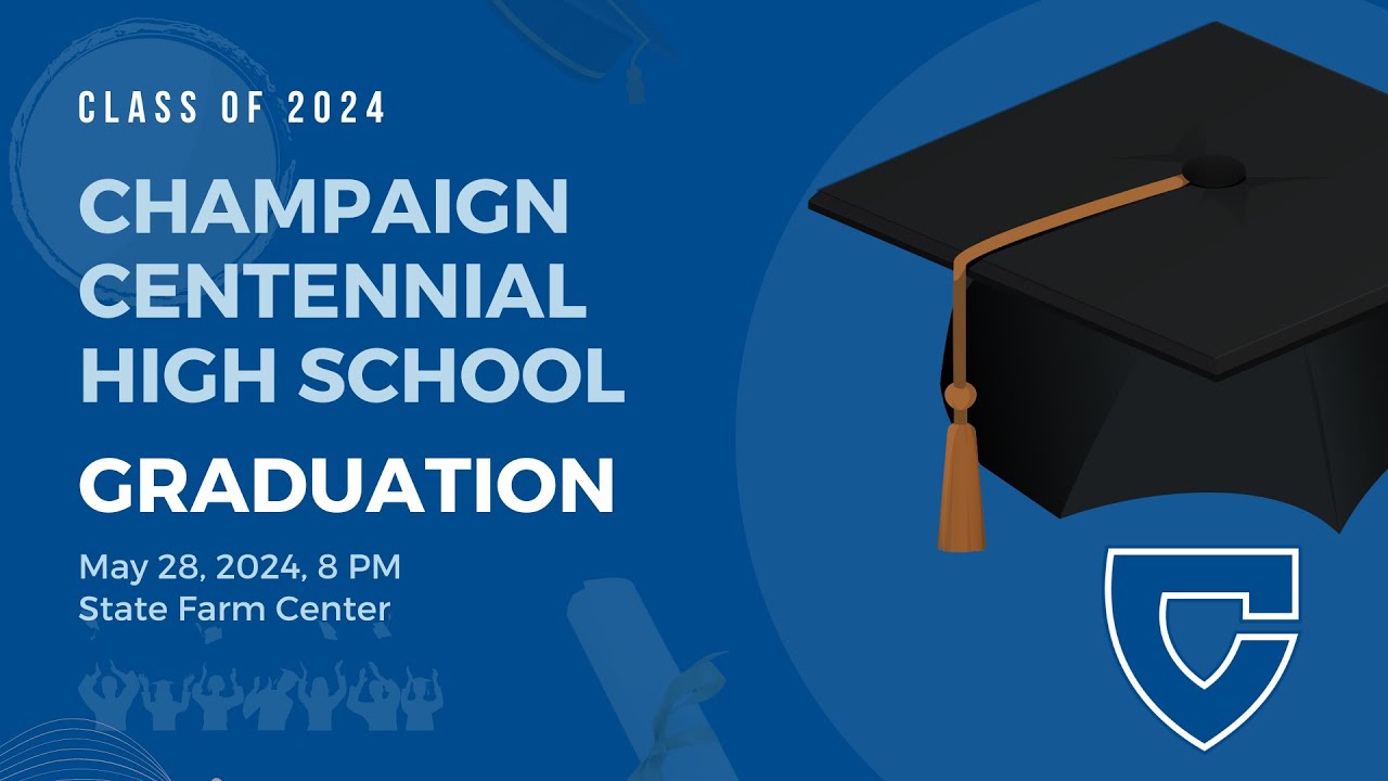 Champaign Centennial High School Graduation Class Of 2024 Youtube