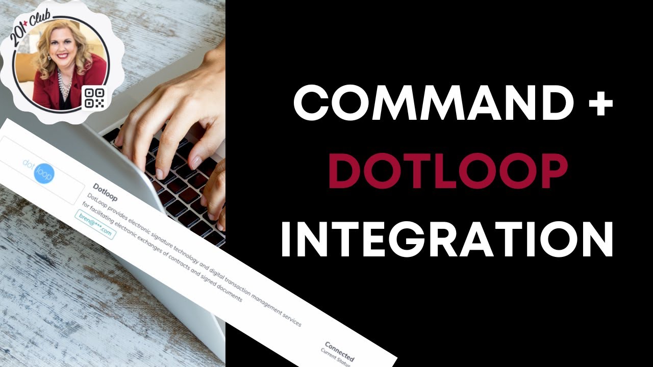 Ultimate Command To Dotloop Tutorial From Setup To Signed Documents