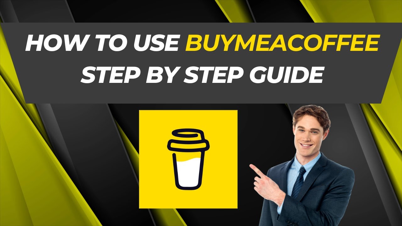 How To Use Buymeacoffee Step By Step Guide тшх Youtube