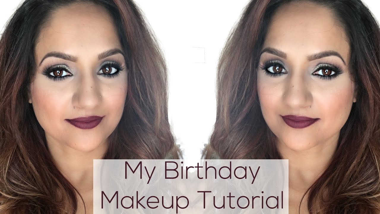 My Birthday Makeup Tutorial Youtube