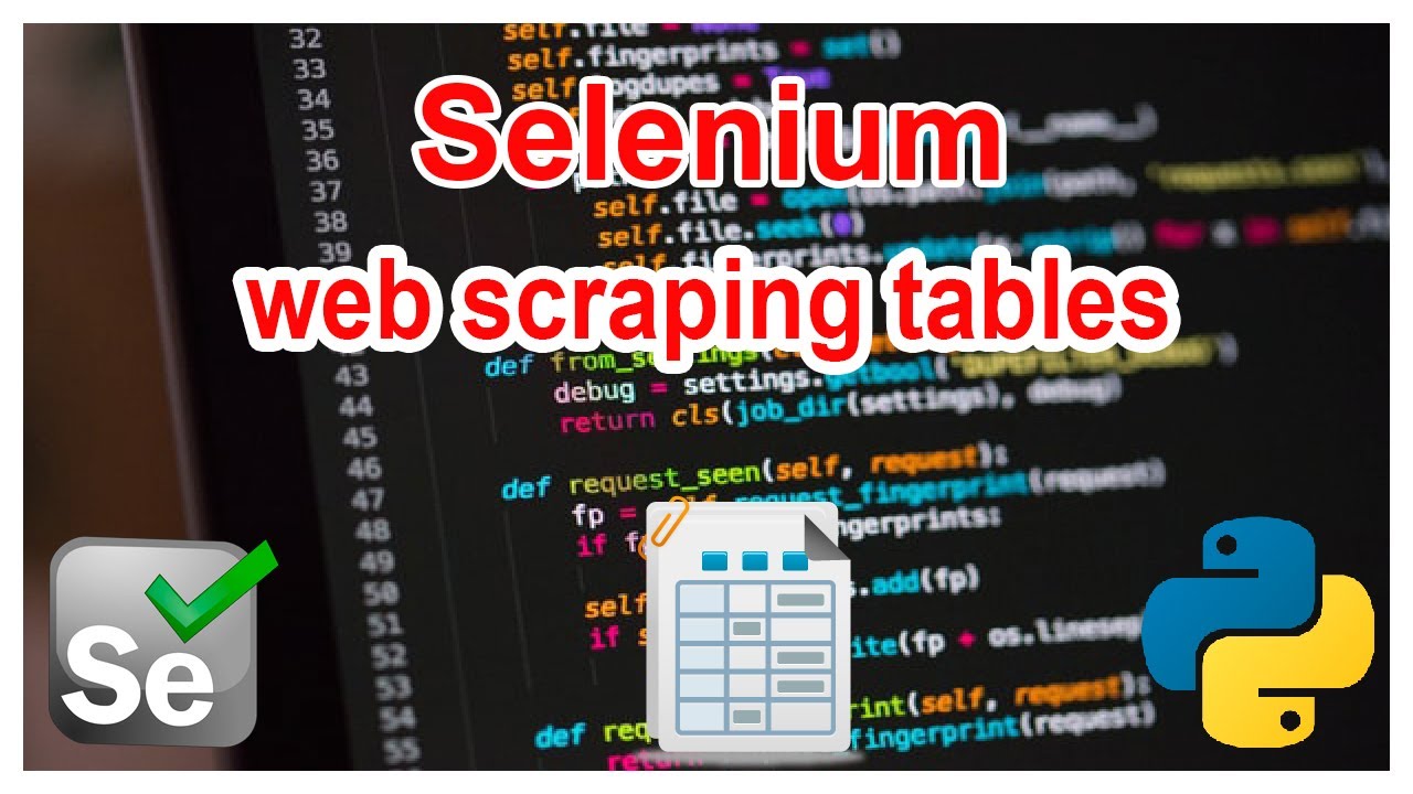 Python Extracting Data From Tables Using Selenium Youtube