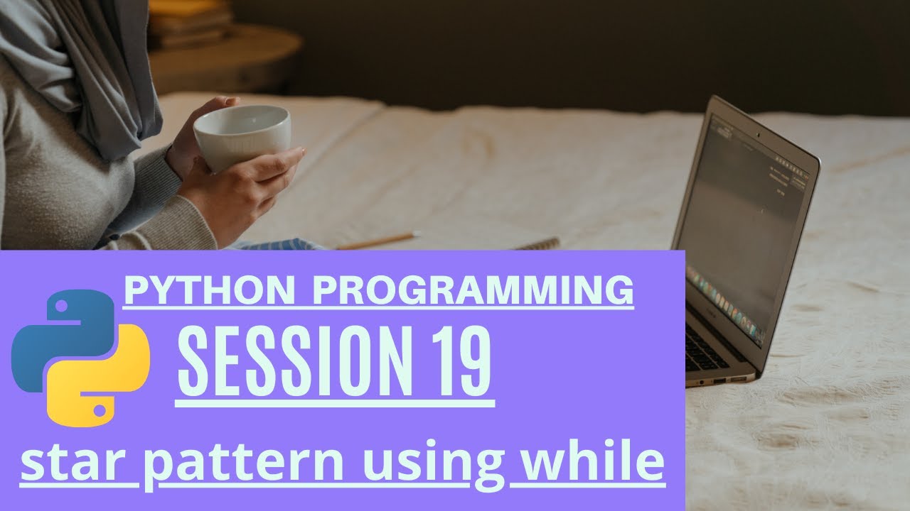 Star Pattern Using While Loop Python Programming For Beginners