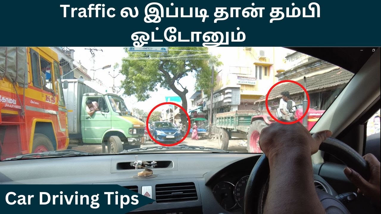 Traffic Car Driving I N Tamil Car Driving In Tamil Market Road