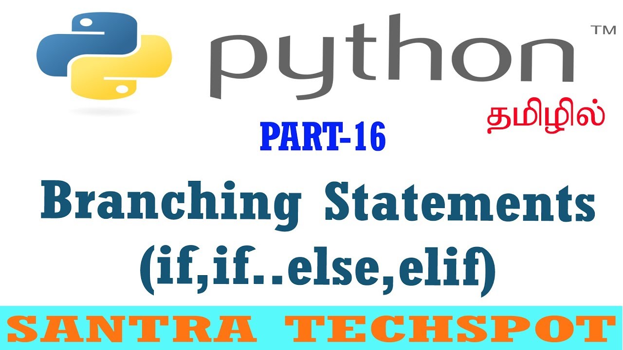 16 Branching Statements If If Else Elfi Nested If In Python