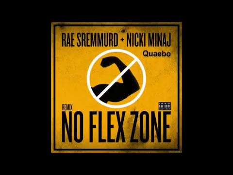 Rae Sremmurd No Flex Zone Remix Ft Quaebo Nicki Minaj Prod By