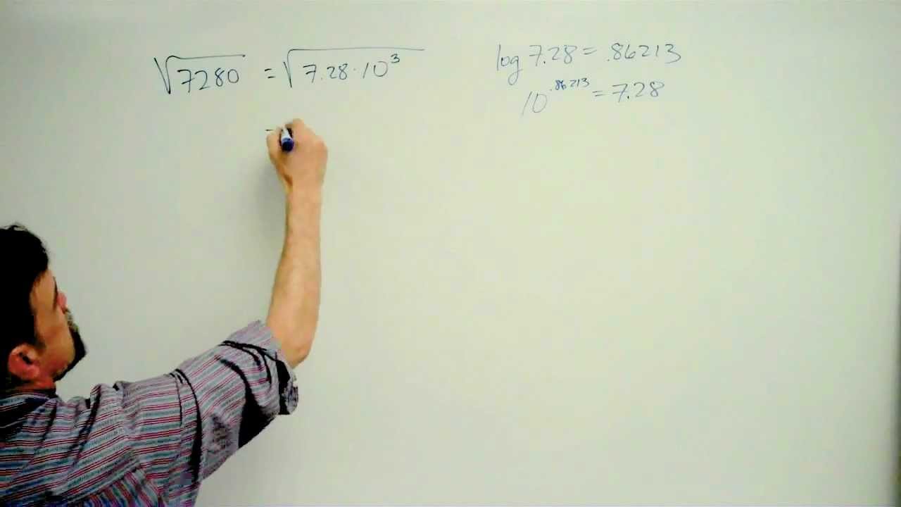 Finding A Square Root Using Logarithms Youtube