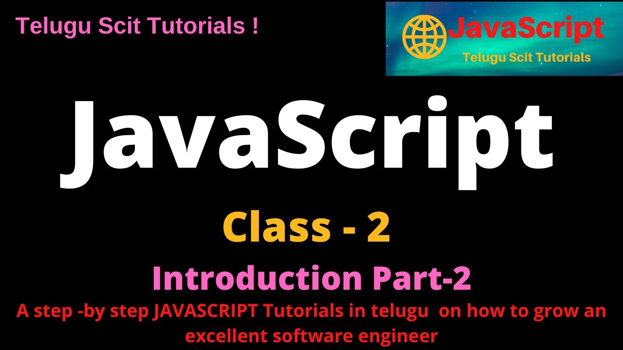 Javascript Class 2 Introduction Part 2 Javascript Tutorial For