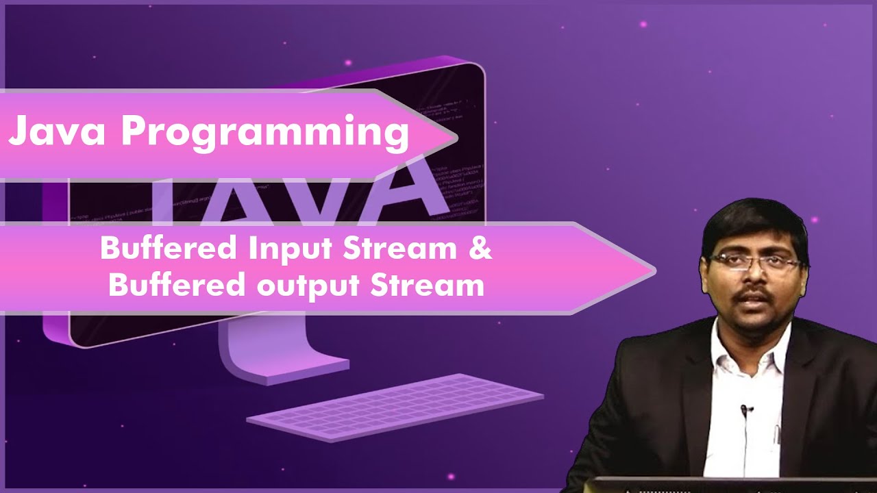 Lec44 Java Programming Buffered Input Stream Buffered Output Stream