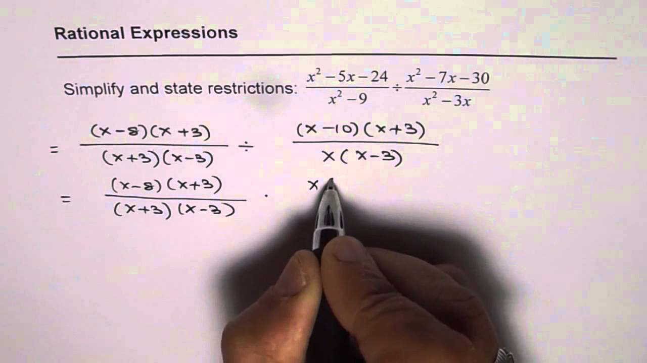 State Restrictions And Divide Rational Expressions Youtube