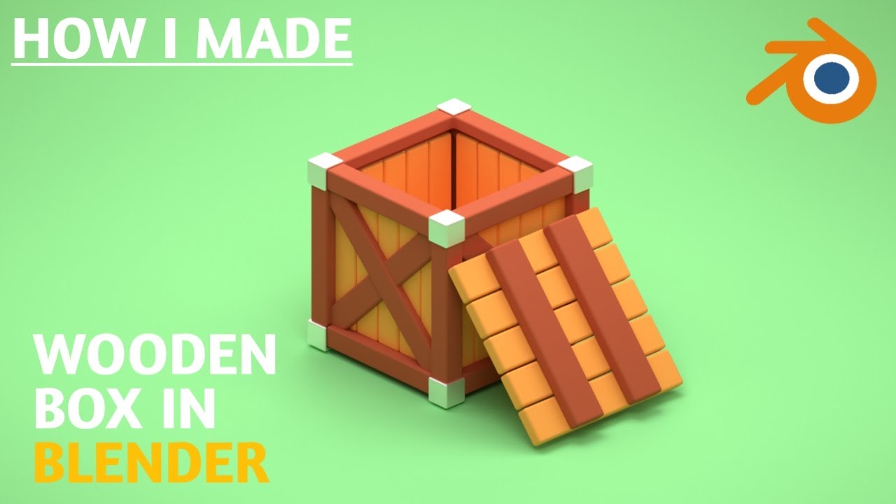 Wooden Box Tutorial In Blender Youtube