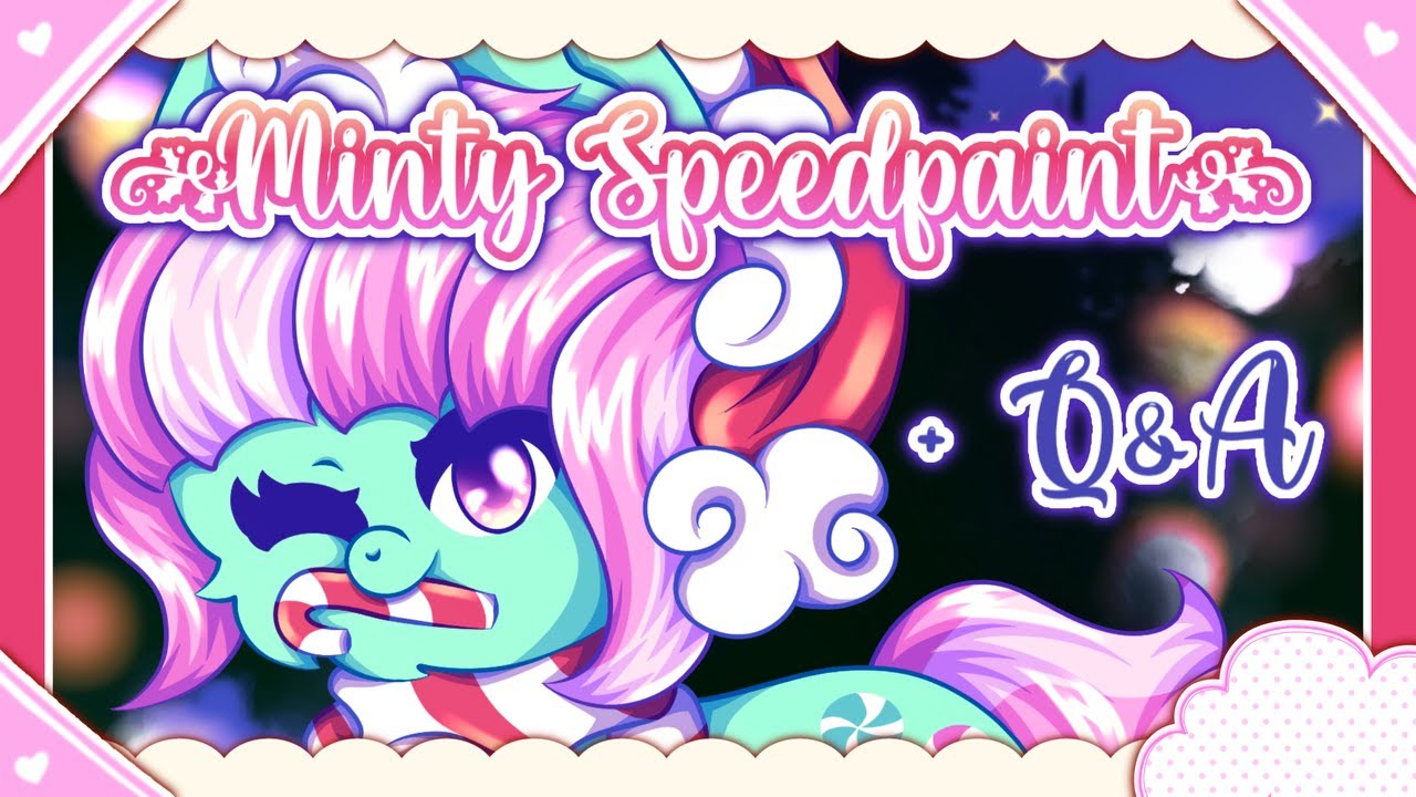 Mlp G3 Minty Speedpaint тнр Answering Your Questions Youtube