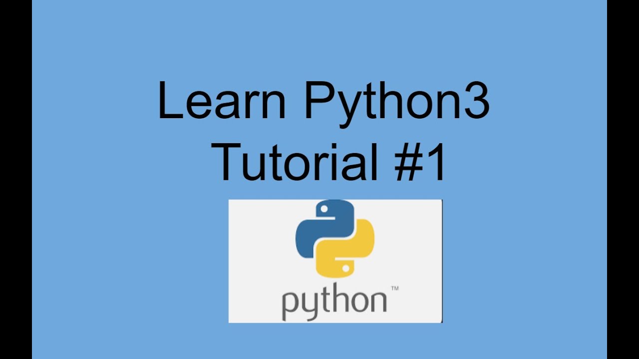 Python3 Tutorial 1 Youtube
