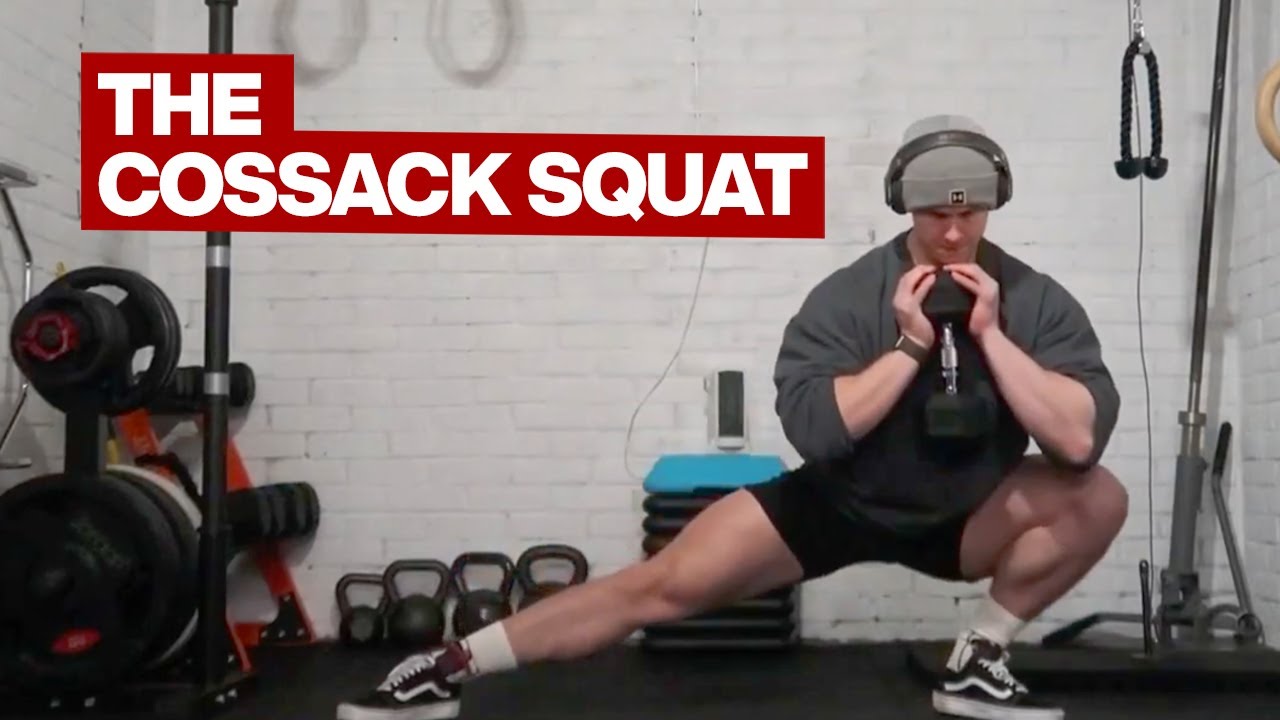 The Cossack Squat Youtube