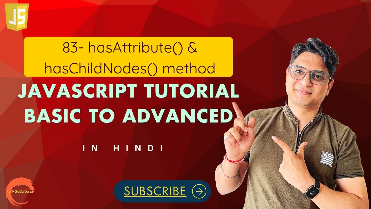 83 Hasattribute Haschildnodes Methods Javascript Tutorial For