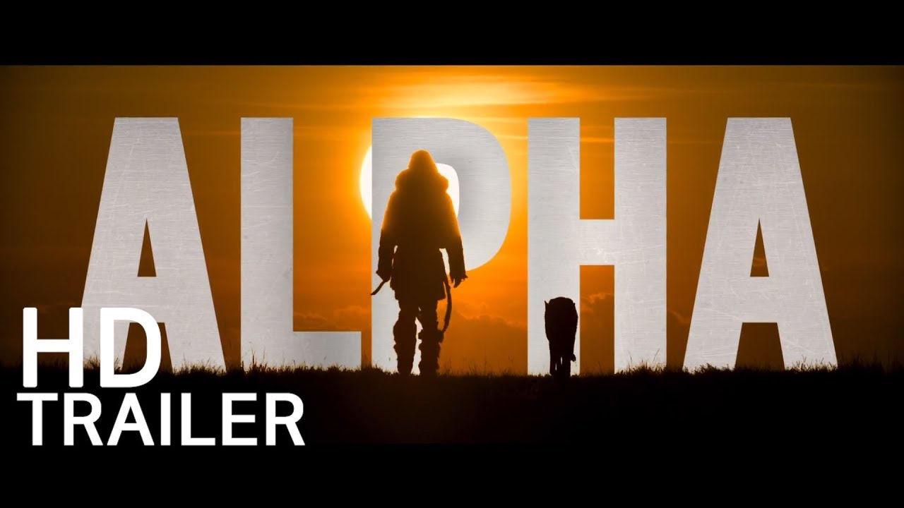 Alpha Trailer 2 New 2018 Drama Movie Hd 알파 Youtube