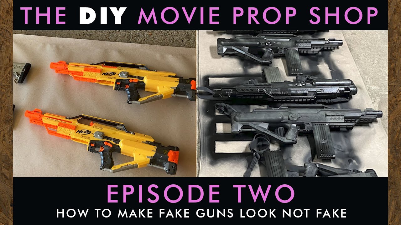 The Diy Movie Prop Shop Episode Two Creating Prop Weapons Youtube