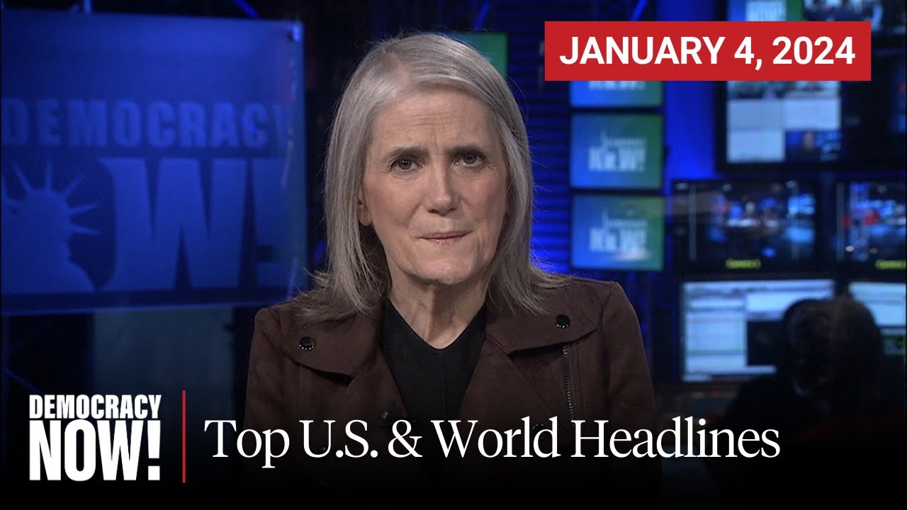 Top U S World Headlines January 4 2024 Youtube