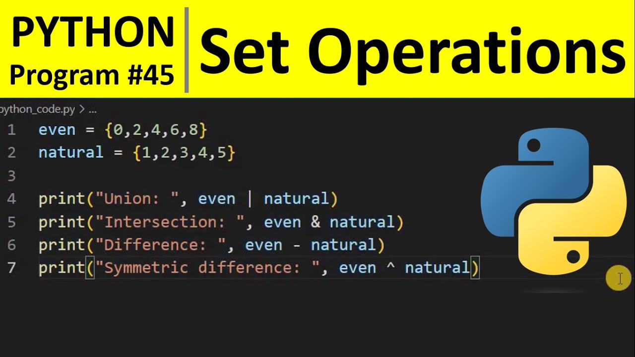 Python Program 45 Set Operations In Python Youtube