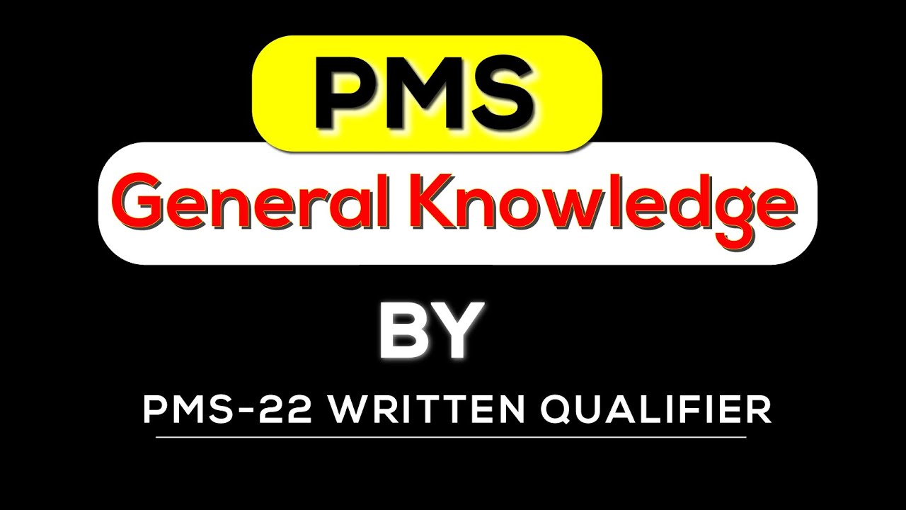 How To Prepare Pms Gk Pms General Knowledge Preparation Pms Gk 2023