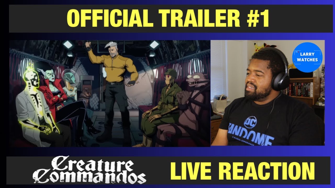 Creature Commandos Official Trailer Reaction Max Youtube