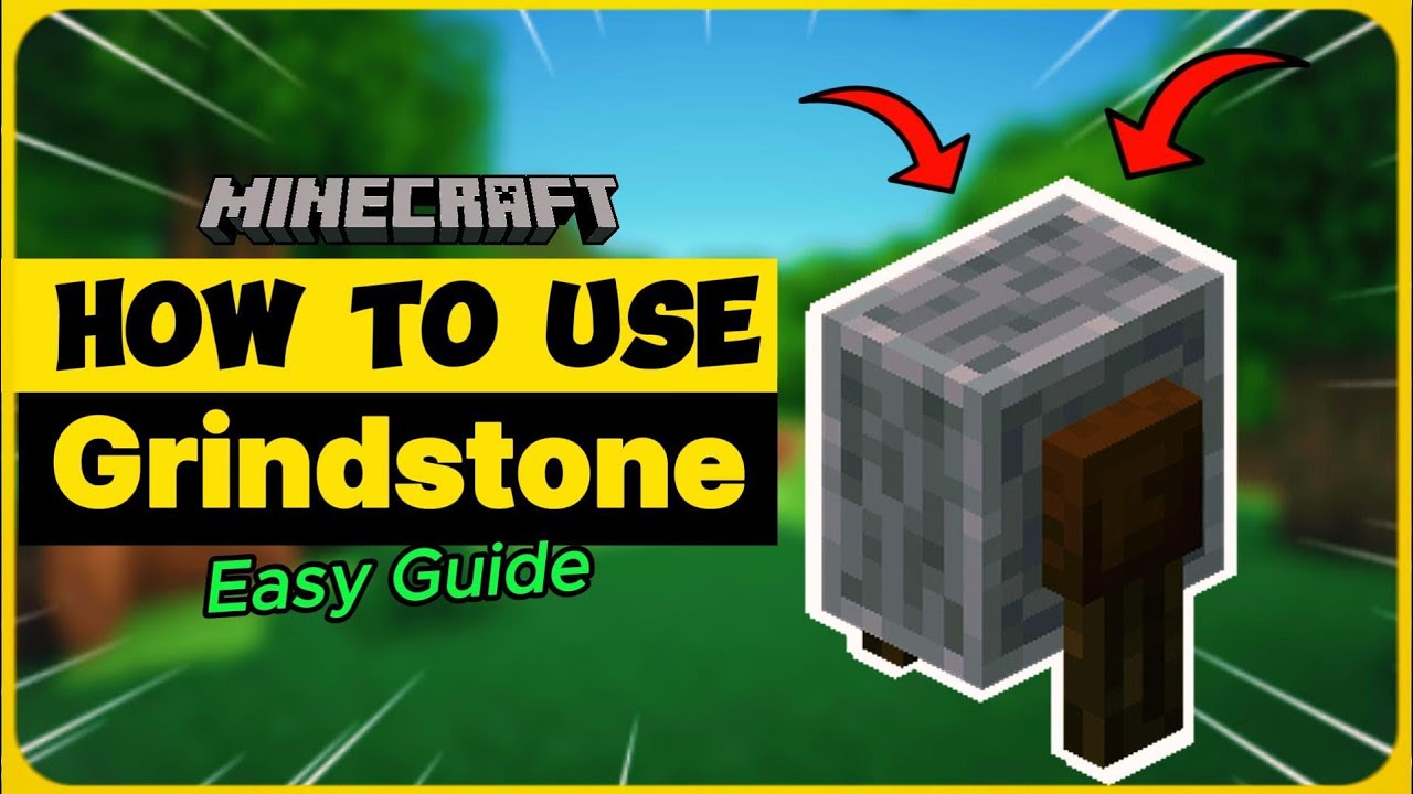 How To Use The Grindstone In Minecraft A Complete Guide Youtube