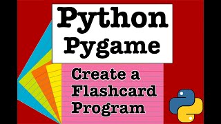 Python And Pygame Creating A Simple Flashcard Program Doovi