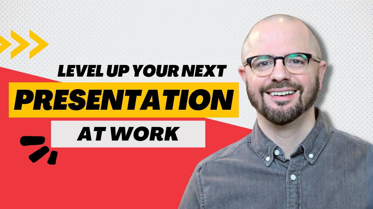 Level Up Your Next Presentation At Work Youtube