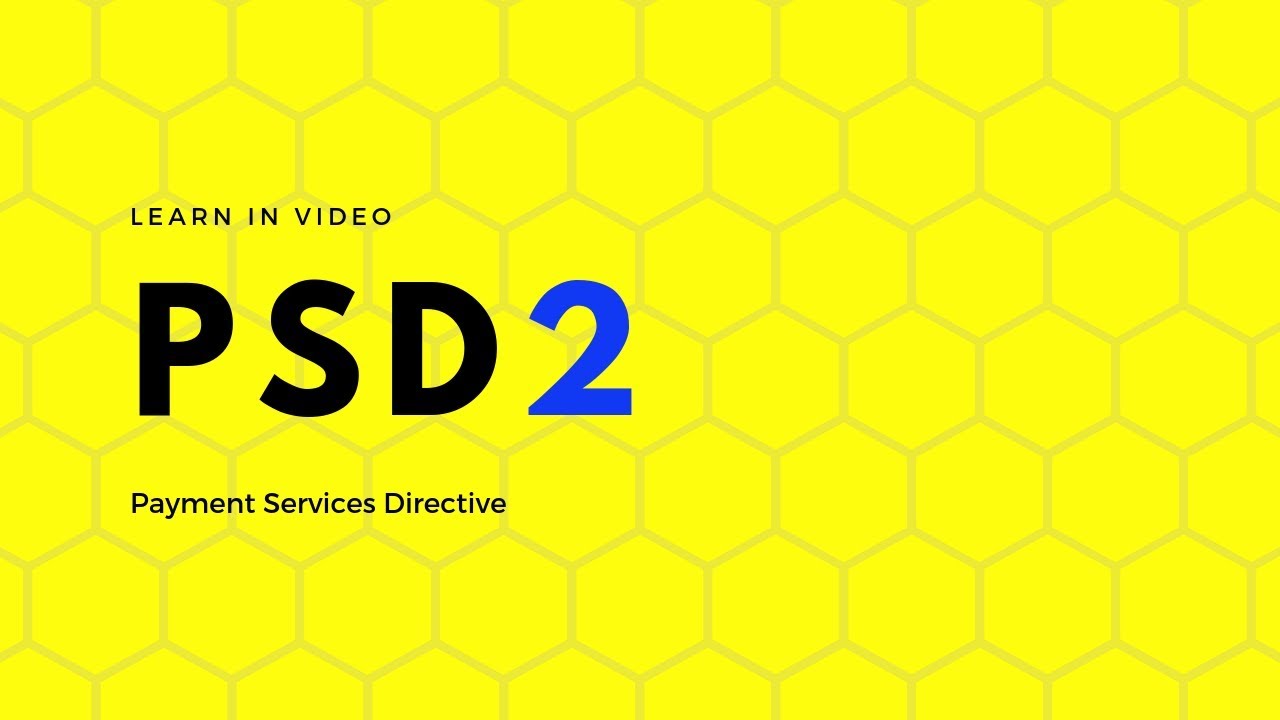 Psd2 Europe Approves Greater Security For Payments Youtube