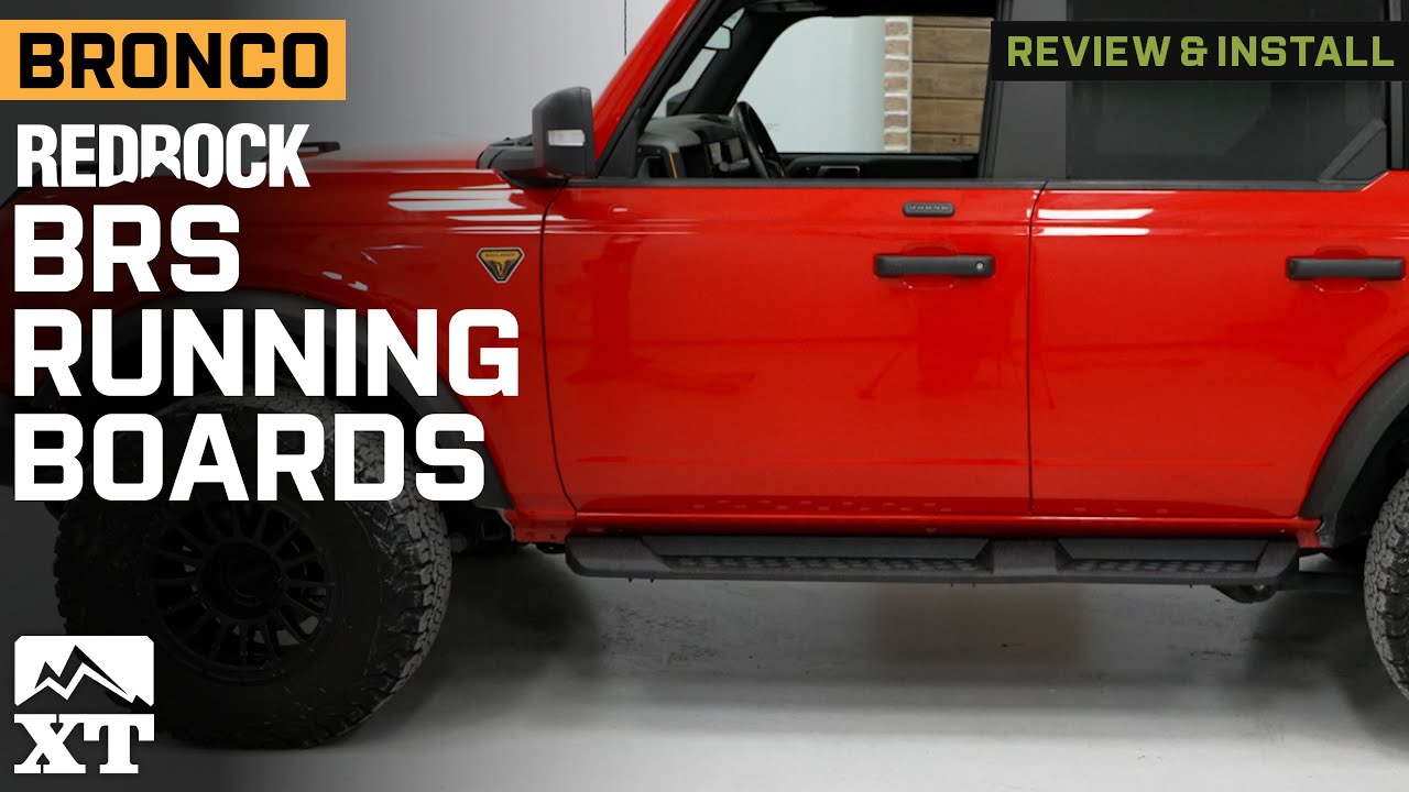 2021 2024 Bronco Redrock Brs Running Boards Review Install Youtube
