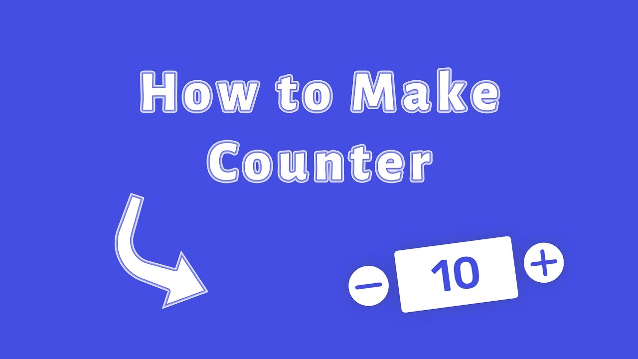 How To Make Counter With Javascript Youtube