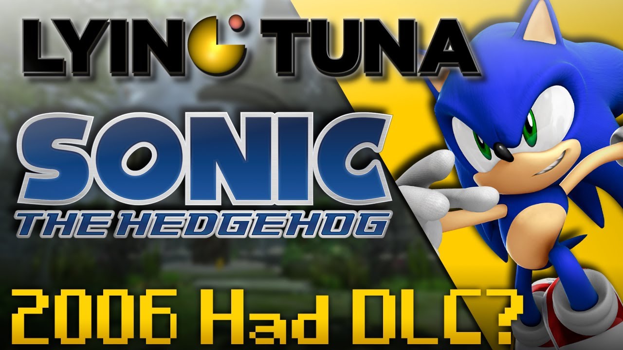 Sonic 06 Had Dlc Lyingtuna Youtube