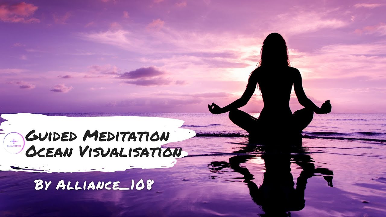 Guided Meditation Ocean Visualisation Youtube