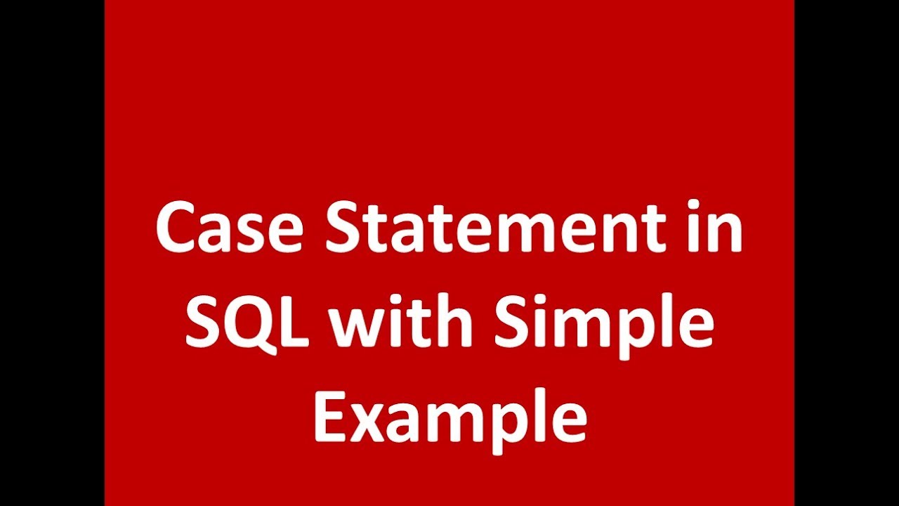 Case Statement In Sql Server Youtube