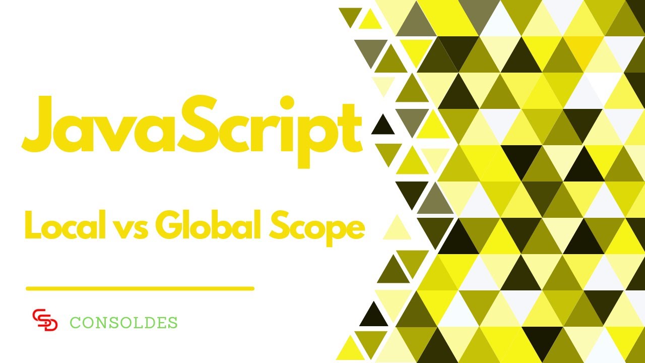 Javascript Local Vs Global Scope Youtube