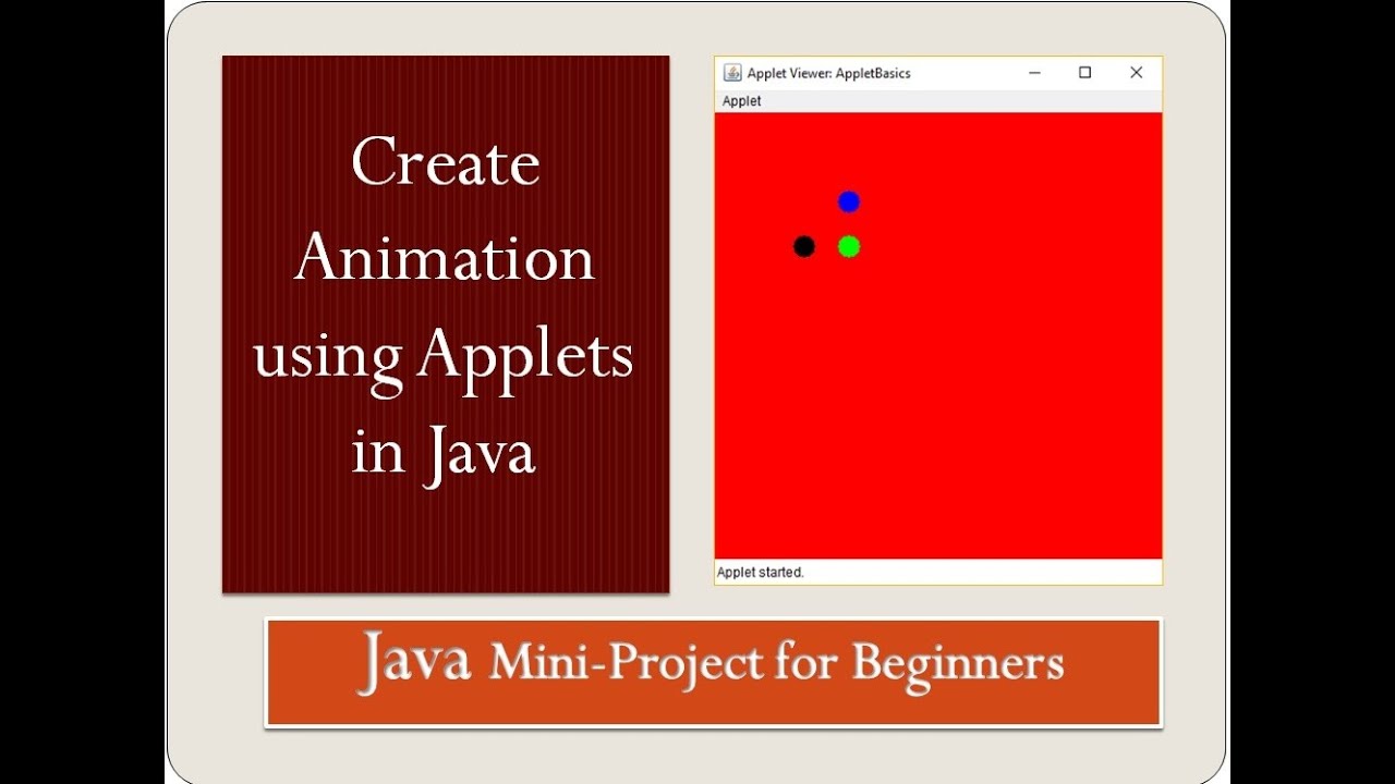 Java Programming Create Animation Using Applets In Java Java Mini